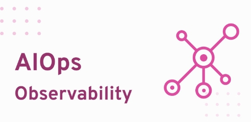 AIOps for IT, DevOps and Cloud Operations