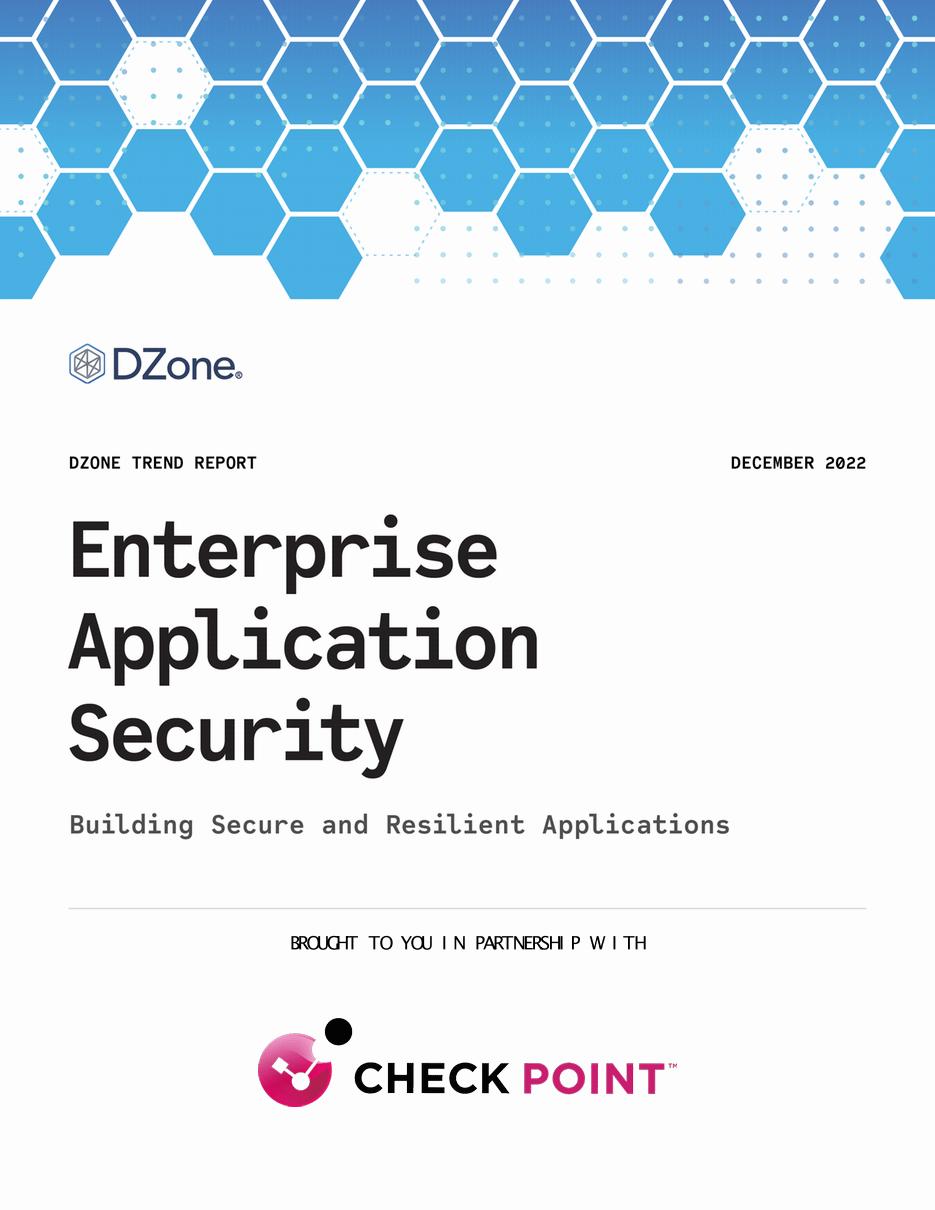 2022 Enterprise Application Security Trend Report 2022 Enterprise Application Security Trend Report